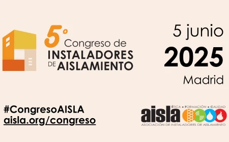 AISLA convoca al 5º Congreso de Aislamiento en Madrid - caloryfrio.com