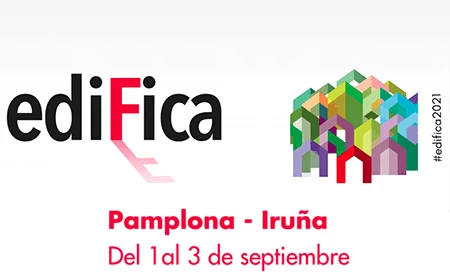 EdiFica 2021, el evento de Edificación Sostenible, se celebra en Pamplona del 1 al 3 de ...