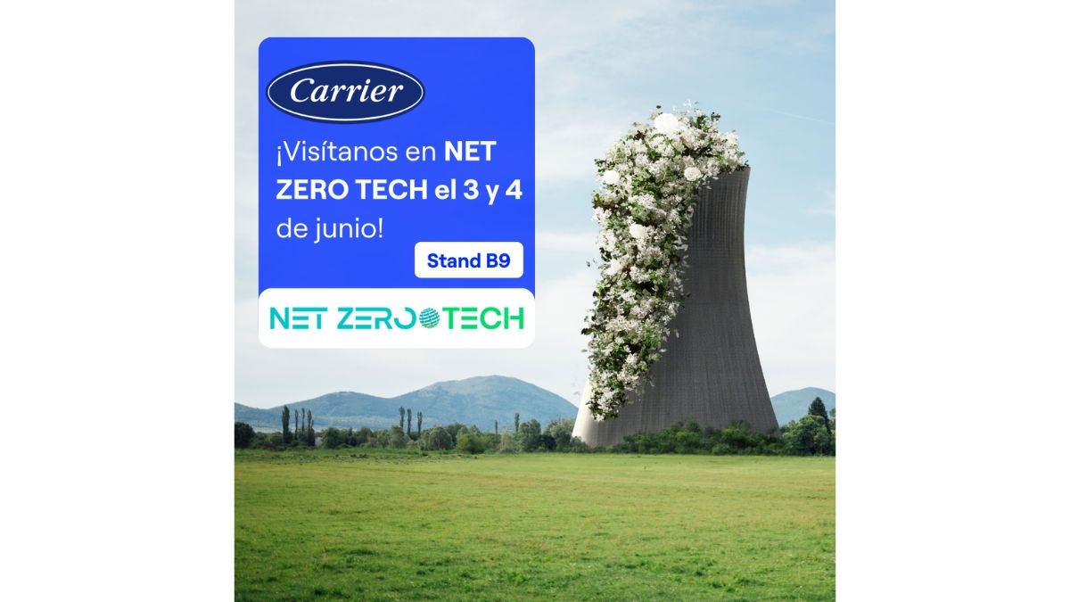 Carrier llevará a Net Zero Tech sus soluciones HVAC para impulsar la ...